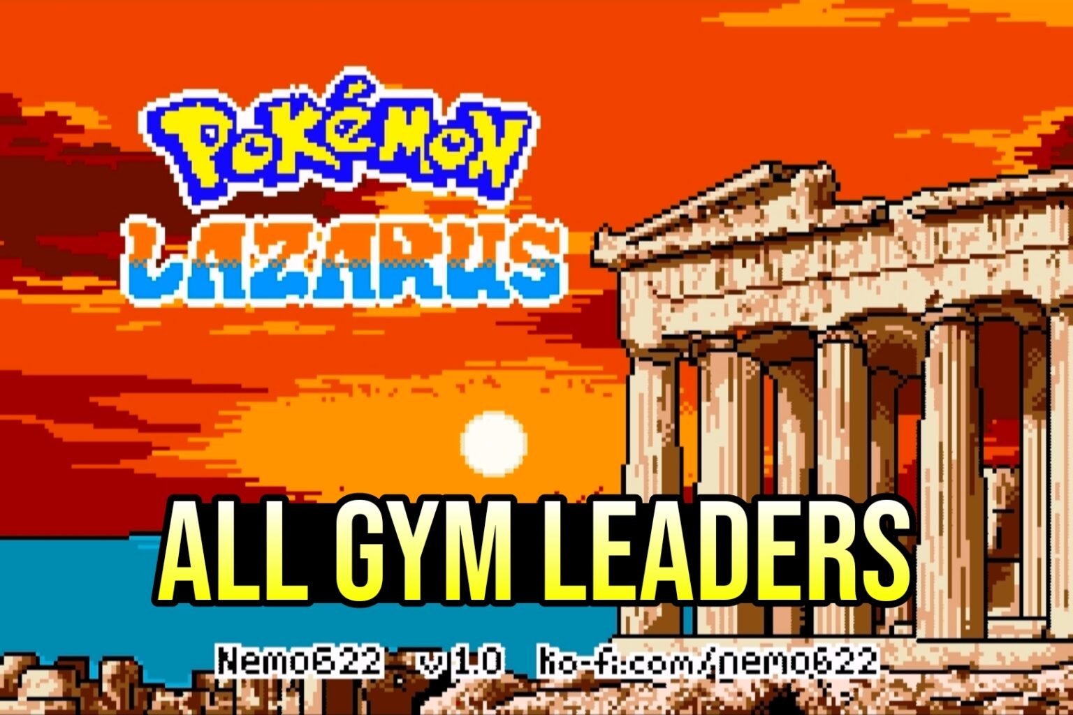 Pokemon Lazarus All Gym Leaders